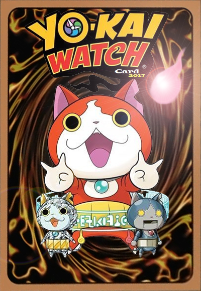 Yo-Kai Watch Card 2017 :: SuperBigZ